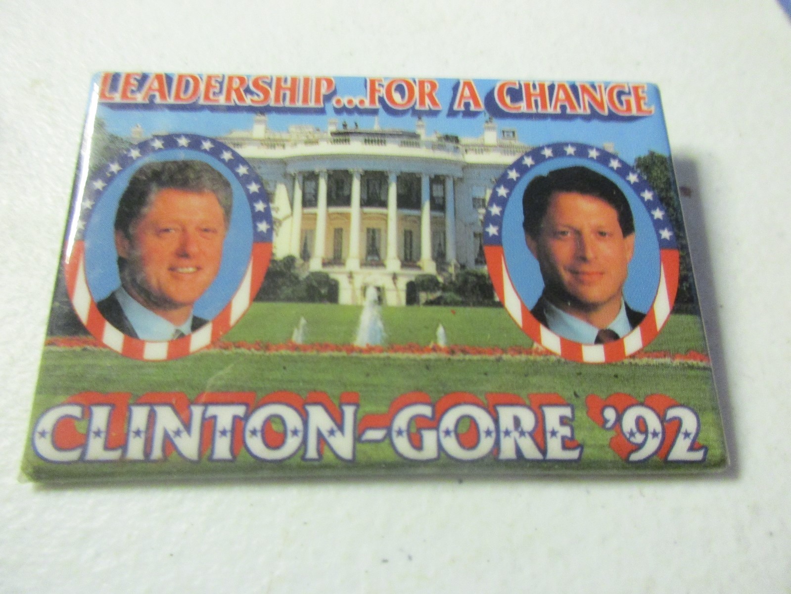 Bill Clinton Political Pin - Clinton-Gore '92 Leadership...For a Change ...