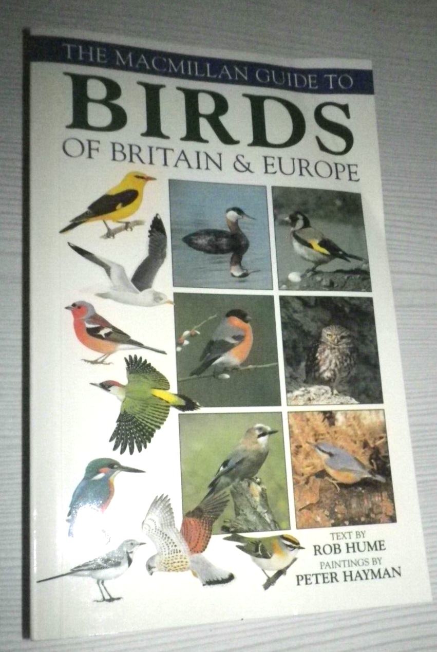 The Macmillan Guide to Birds of Britain & Europe, 1998 p/b, VGC, 250 ...