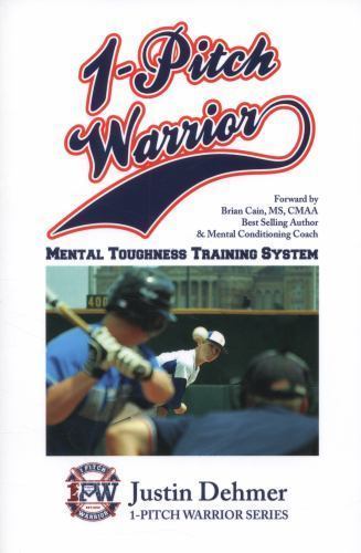 1 Pitch Warrior Mental Toughness Training System by Justin Berkley ...