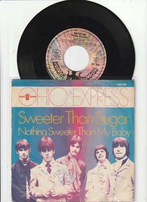 7" - Ohio Express "Sweeter than sugar / Nothing Sweeter than my baby ...