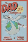 Charles Demers George Bowering The Dad Dialogues (Paperback ...