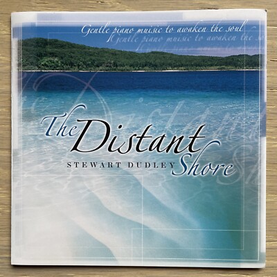 The Distant Shore - Stewart Dudley - CD VGC - Ambient Piano Relaxation ...