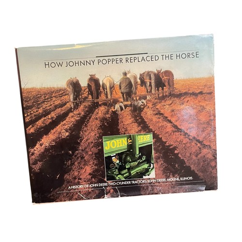 How Johnny Popper Replaced the Horse Book John Deere Two-Cylinder ...