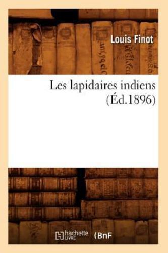 Les Lapidaires Indiens by Louis Finot (2012, Trade Paperback) for sale ...