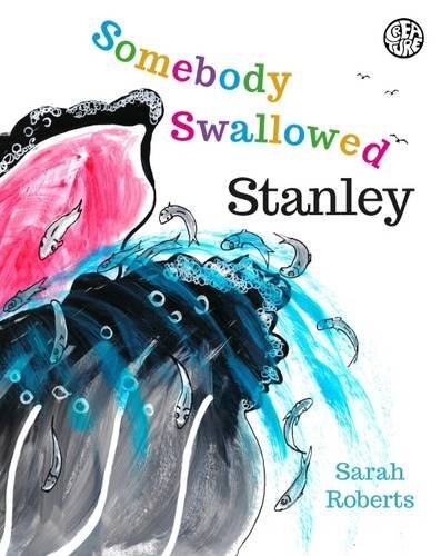 Somebody Swallowed Stanley! By Sarah Roberts | eBay