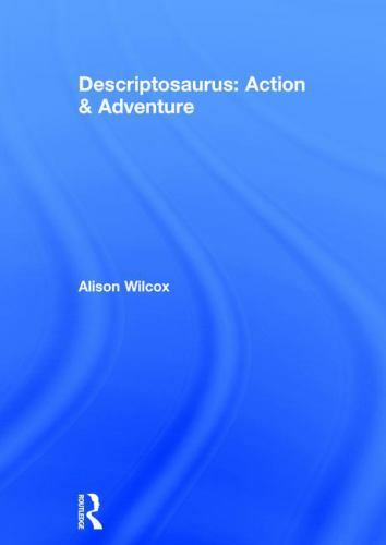 Descriptosaurus: Action and Adventure by Alison Wilcox (2015, Hardcover ...