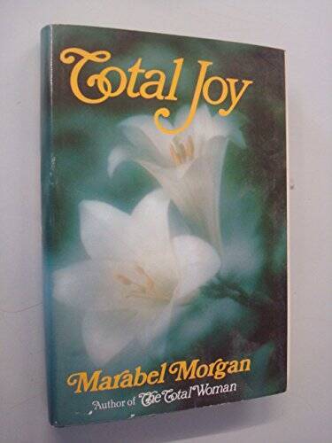 Total Joy - Hardcover By Morgan, Marabel - GOOD 9780800708160| eBay