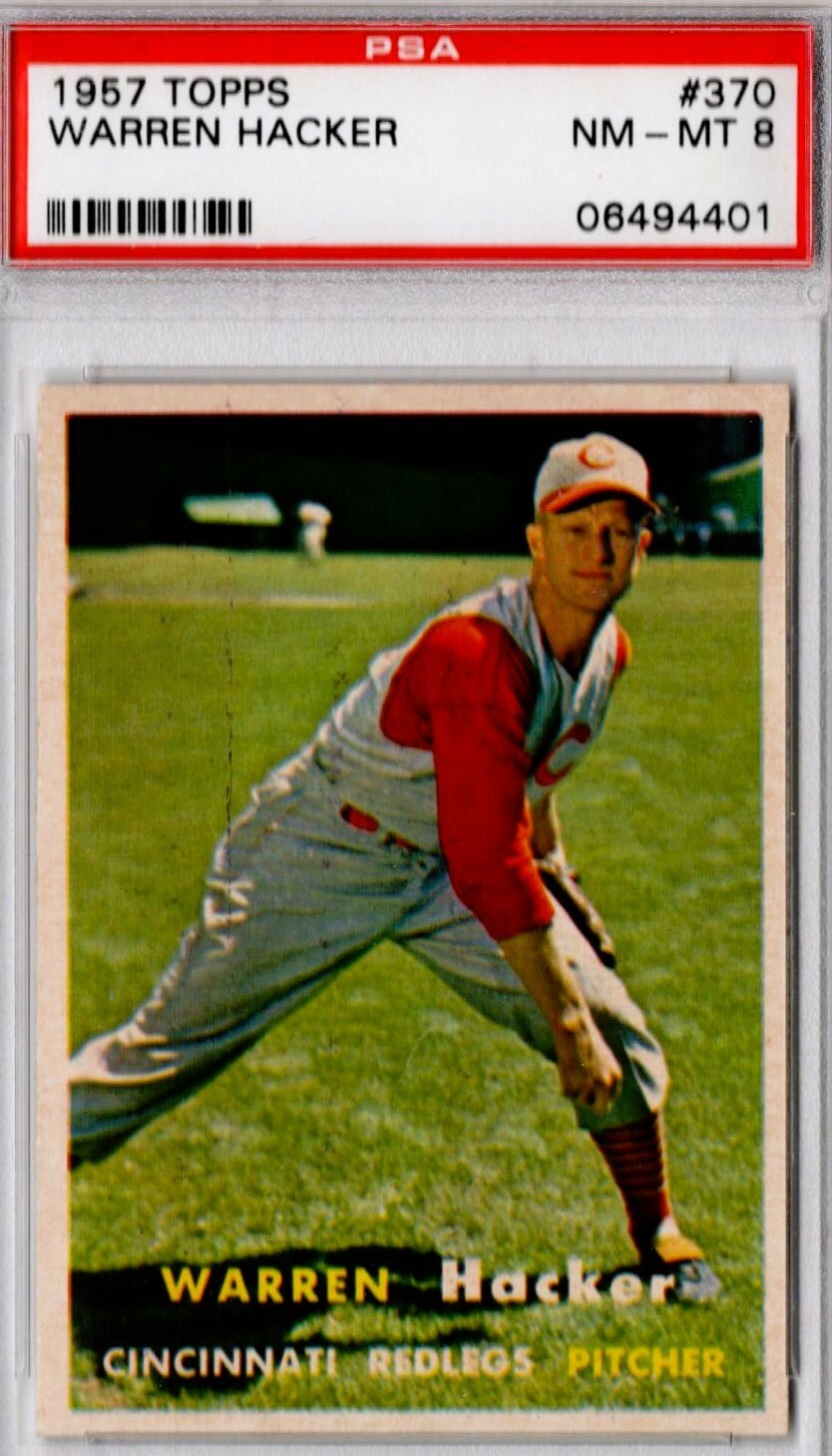 Warren Hacker, PSA 8, 1957 Topps, Cincinnati Reds | eBay