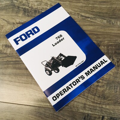 Ford 768 Loader Operators Manual Owners Book Maintenance for 1100 Tractor | eBay