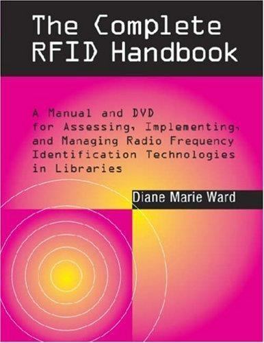 Complete RFID Handbook : A Manual and DVD for Assessing, Implementing ...