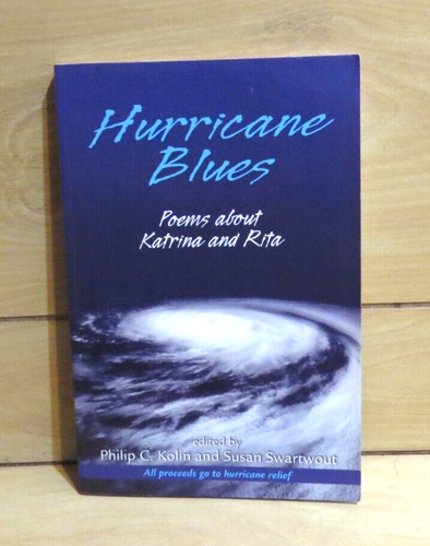Hurricane Blues : Poems about Katrina and Rita by Susan Swartwout (2006 ...