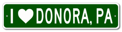 I Love Donora, Pennsylvania Metal Wall Decor City Limit Sign - Aluminum ...