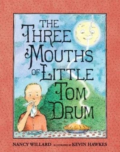 Nancy Willard The Three Mouths of Little Tom Dru (Gebundene Ausgabe ...