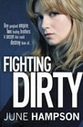Fighting Dirty (Daisy Lane) By June Hampson. 9781409121046 ...