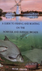 A Guide to Fishing and Boating on the Norfolk Broads (guide book with ...