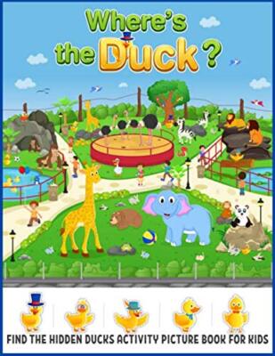 Where's The Duck ? Find The Hidden Ducks Activity Picture Book For Kids ...