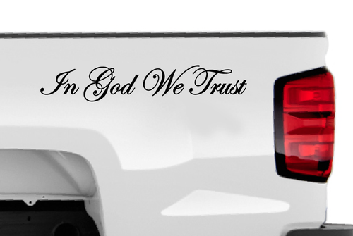 In God We Trust Side body Vinyl Decal - Sticker Fits Truck Bed Ford ...