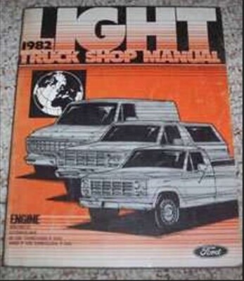 1982 Ford F100 F250 F350 Bronco E150 E250 E350 Engine Service Repair ...