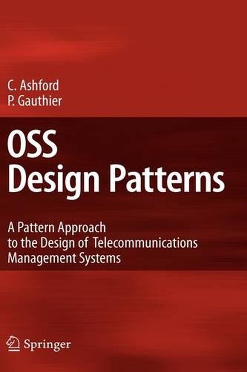 OSS Design Patterns: A Pattern Approach to the Design of ...