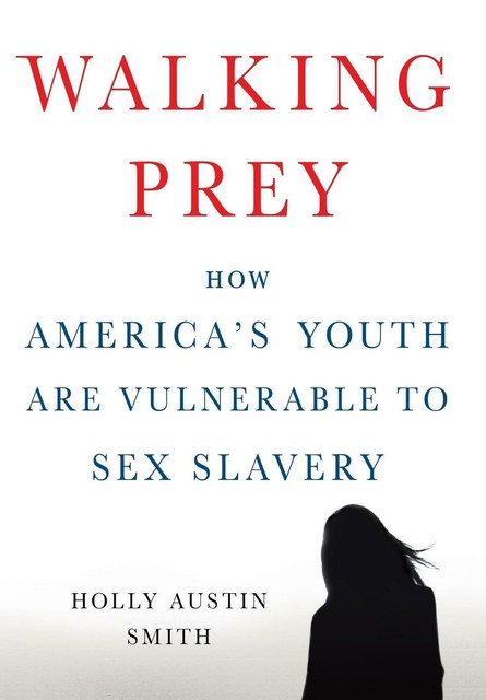 WALKING PREY von Holly Austin Smith (2014, Gebundene Ausgabe) online ...