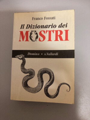 Franco Fossati DIZIONARIO DEI MOSTRI Domino Vallardi 1993 | eBay