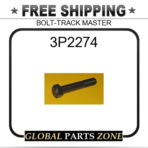 3P2274 - BOLT-TRACK MASTER for Caterpillar (CAT) | eBay