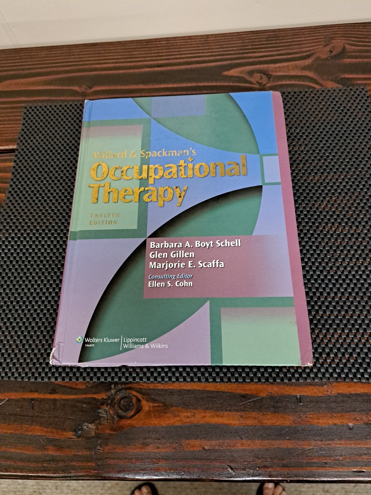 Willard and Spackman's Occupational Therapy by Glen Gillen, Barbara A ...