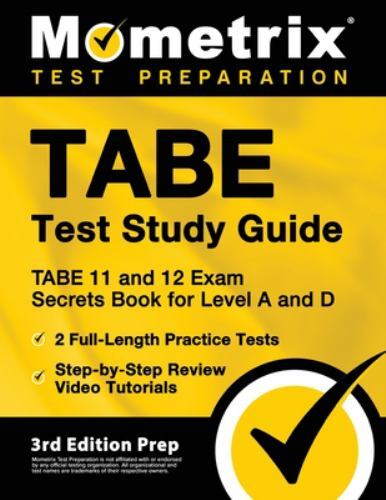 TABE Test Study Guide - TABE 11 and 12 Secrets Book for Level a and d ...