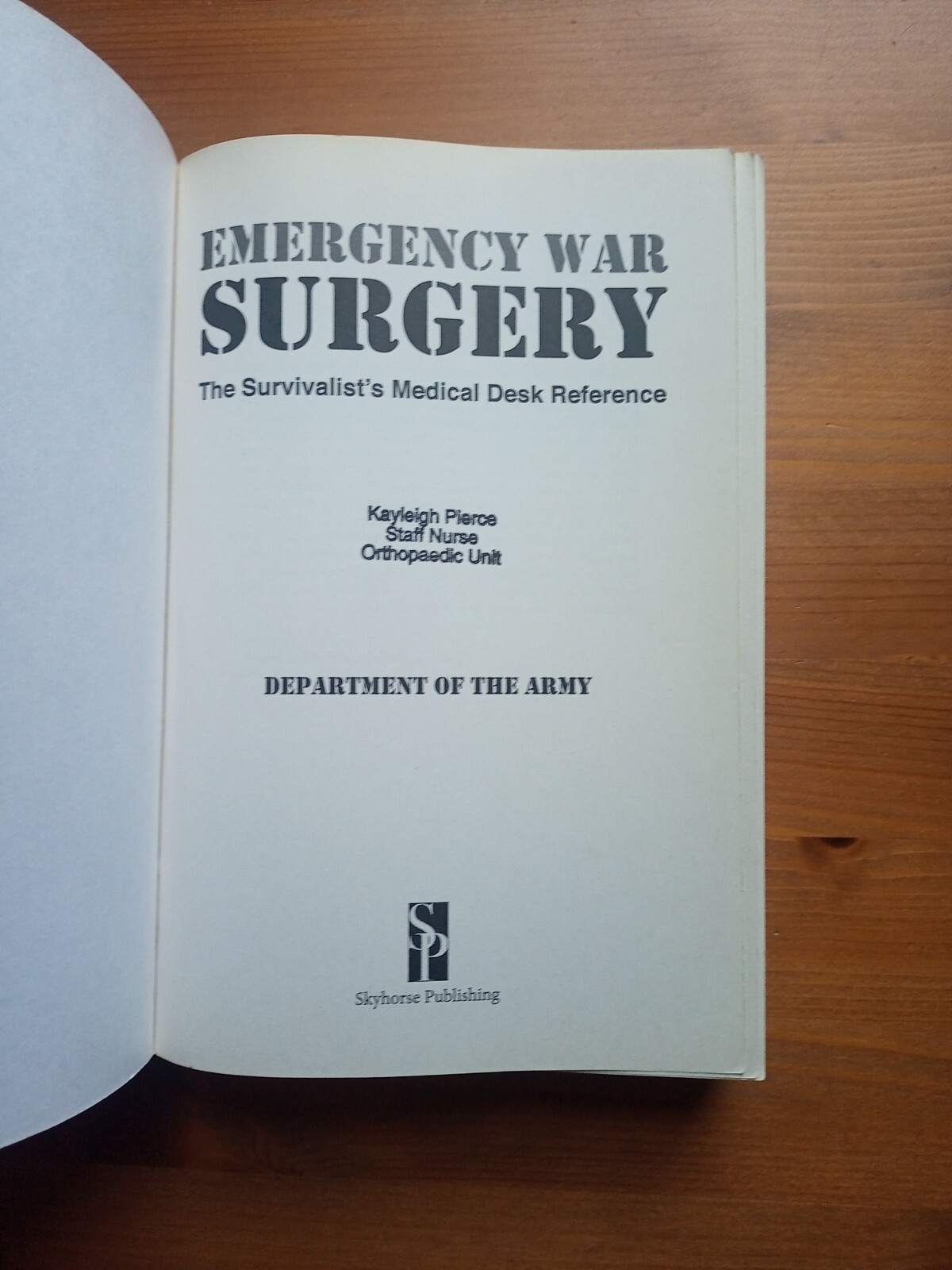 Emergency+War+Surgery%3A+The+Survivalist%27s+Medical+Desk+Reference+by ...