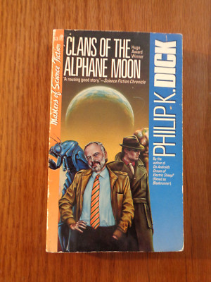 Clans of the Alphane Moon by Philip Dick (1990) SC 9780881844368| eBay