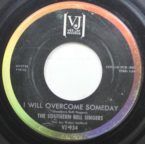Soul 45 The Sud Bell Singers - I Volonté Surmonter Les Someday/The ...