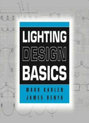 Lighting Design Basics By Mark Karlen, James R. Benya 9780471381624 | eBay