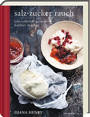 Diana Henry salz zucker rauch - Lebensmittel genussvoll h (Hardback ...
