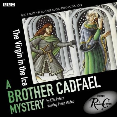 The Virgin In The Ice: A Brother Cadfael Mystery - Peters, Ellis CD ...