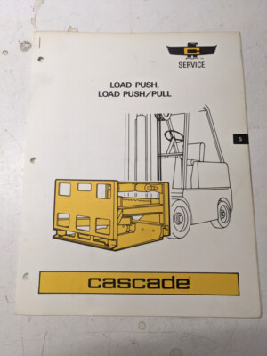 CASCADE ATTACHMENT SERVICE MANUAL LOAD PUSH/PULL FORK LIFT 1973 | eBay