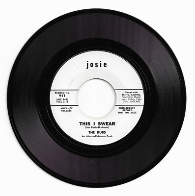 DOO WOP 45 THE DUBS THIS I SWEAR ON JOSIE VG+ ORIGINAL PROMO | eBay