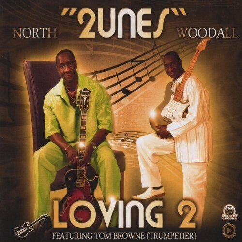 NORTH "2UNES" WOODALL - LOVING 2 NEW CD 850561001547 | eBay