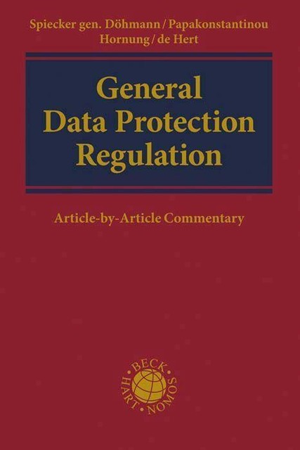 General Data Protection Regulation von Vagelis Papakonstantinou Gerrit ...