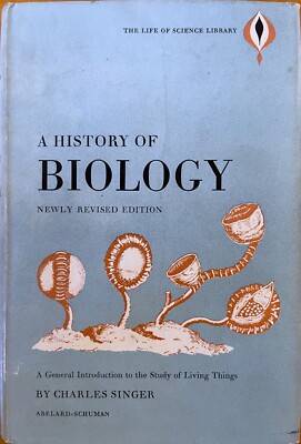 History of Biology by Charles Singer 1959 edition with dust wrapper ...
