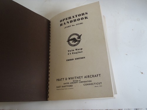 1942 WW 2 Pratt & Whitney Twin Wasp C4 Engine Operators Handbook ...