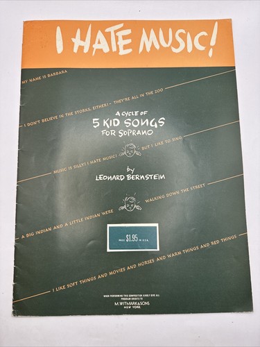 I Hate Music A Cycle Of Five Kids Songs For Soprano S1 | eBay