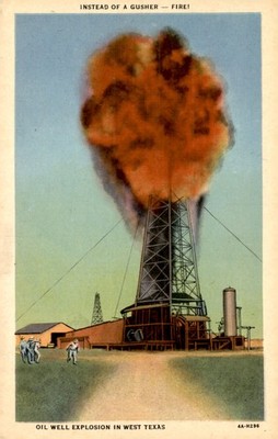 Oil Well Explosion in West Texas, 4A-H296 Postcard | eBay