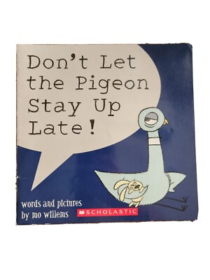 Don't Let the Pigeon Stay Up Late! - 0545041805, Mo Willems, paperback ...