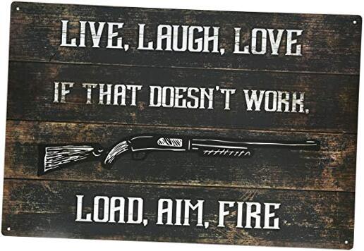 844673 Live Laugh Love/Load Aim Fire Sign, Aluminum 12x18 inches | eBay