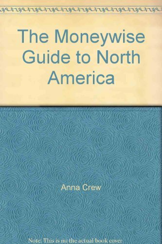 The Moneywise Guide to North America By Anna L Crew. 97809511066 | eBay