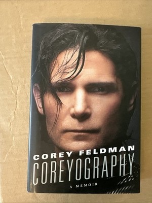 Coreyography : A Memoir by Corey Feldman (2013, Hardcover) 1st Ed ...