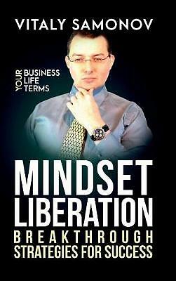 Mindset Liberation by Vitaly Samonov (Hardcover, 2018) for sale online | eBay