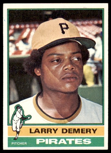 1976 TOPPS LARRY DEMERY . PITTSBURGH PIRATES #563 | eBay