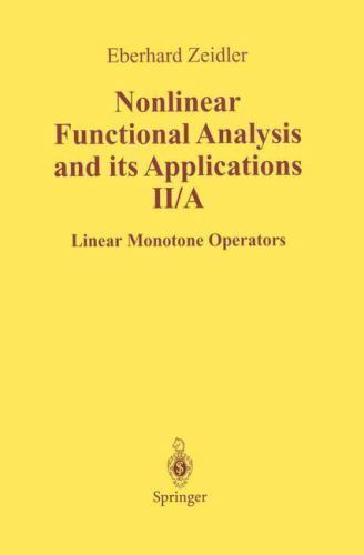 Nonlinear Functional Analysis and Its Applications : II/ a: Linear ...