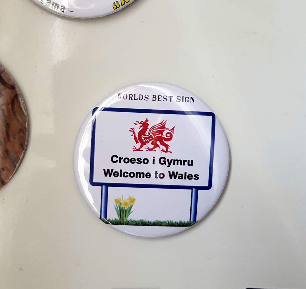 Croeso y Gymru, Welcome to Wales, worlds best sign! - Fridge Magnet ...